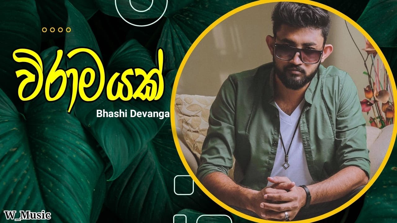 Viramayak(විඳගත් හාදුවේ) | Bhashi Devanga | W_Music - YouTube