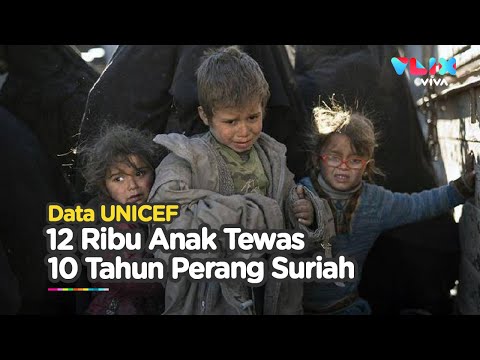 Data UNICEF: 12.000 Anak Terbunuh dan Terluka Selama 10 Tahun Perang Suriah