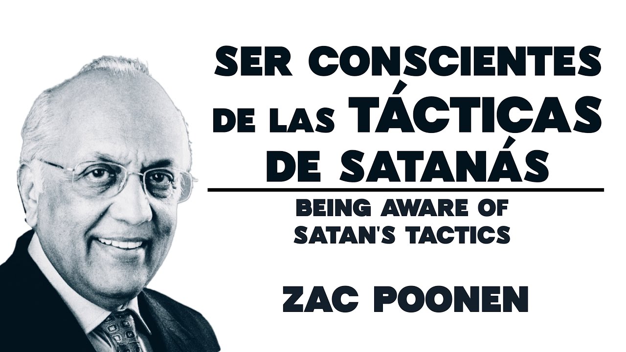 Ser conscientes de las tácticas de Satanás - Being Aware of Satan's ...