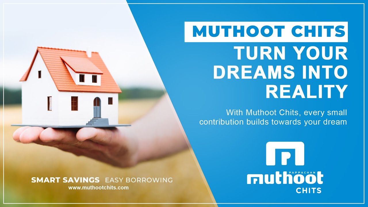 Build Your Dream Home with Muthoot Chits | Smart Savings & Easy ...