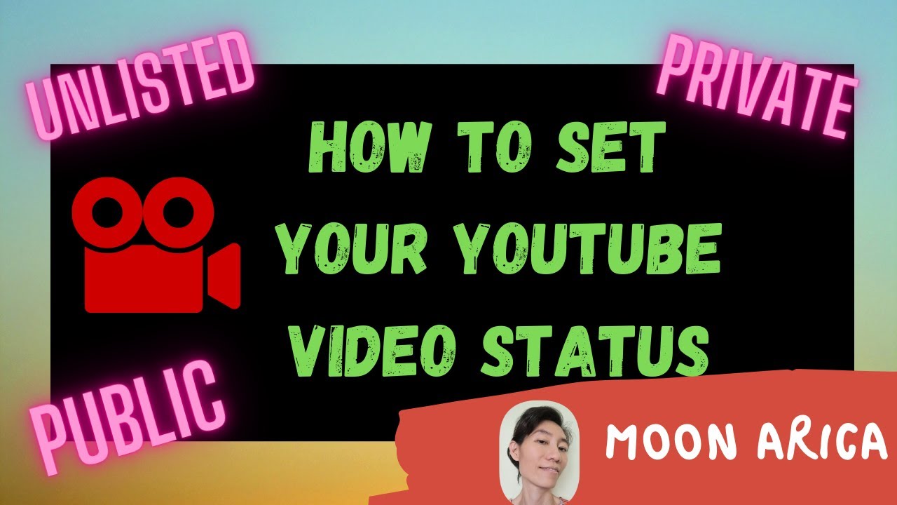 Youtube Settings You Need to Know - How To Set Your Video Status - YouTube