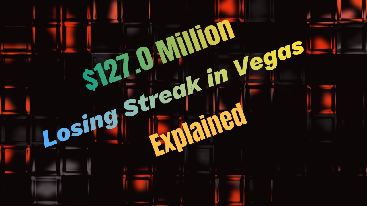 The Biggest Losing Streak in Gambling History Explained | Terrance ...