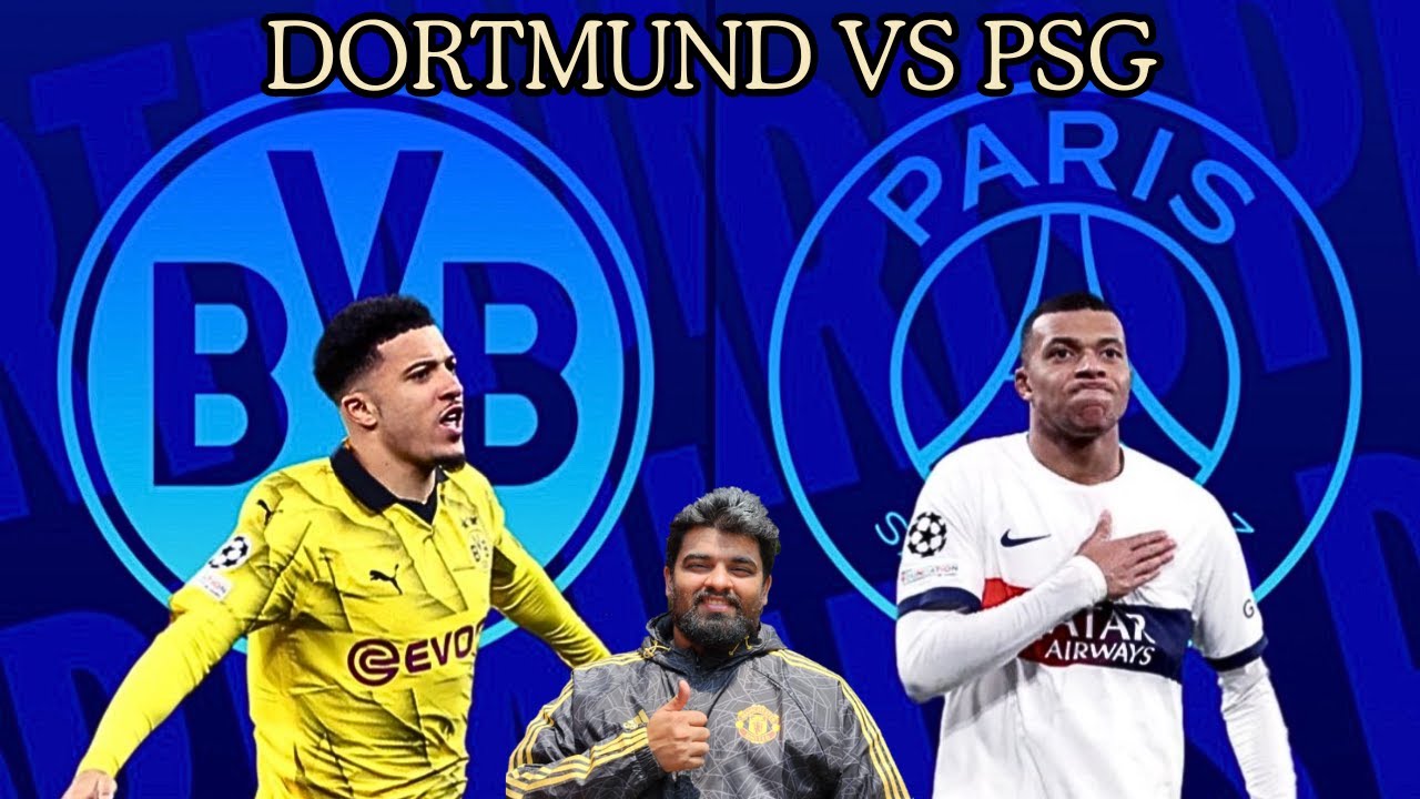BVB DORTMUND VS PARIS ST GERMAIN|UEFA CHAMPIONS LEAGUE SEMI FINAL|# ...