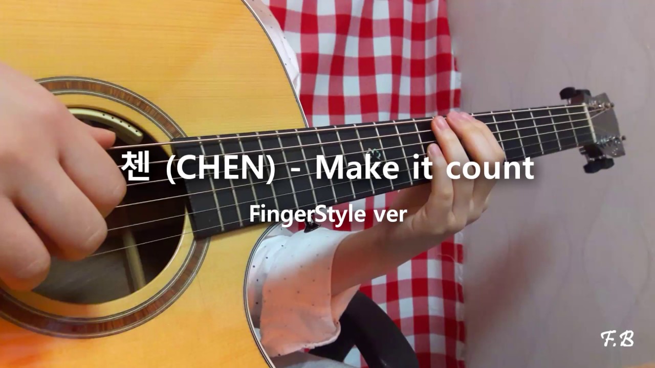 첸(CHEN) - Make it count 기타 핑거 ver [후렴제외] - YouTube