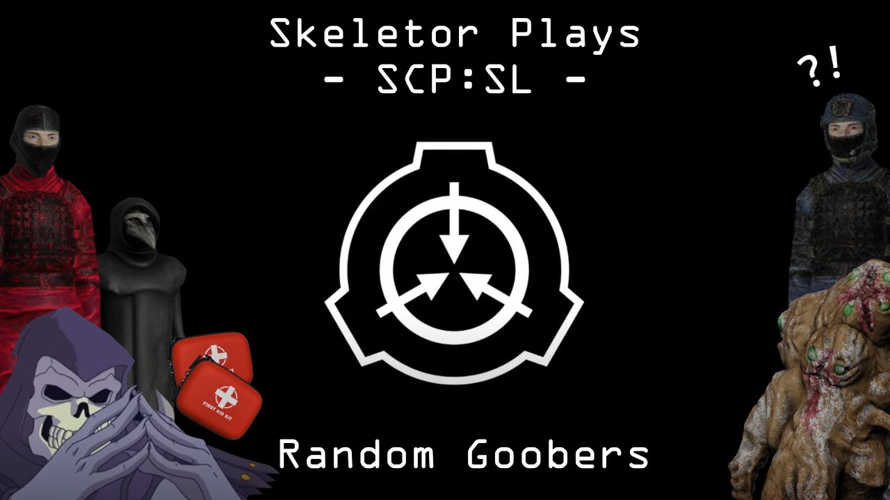 Skeletor in SCP: SL | Random Goobers - YouTube