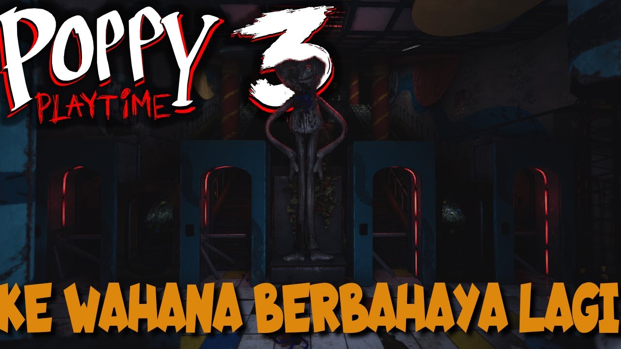 Bang Gak Kuat Bang - Poppy Playtime: Chapter 3 #1 - YouTube
