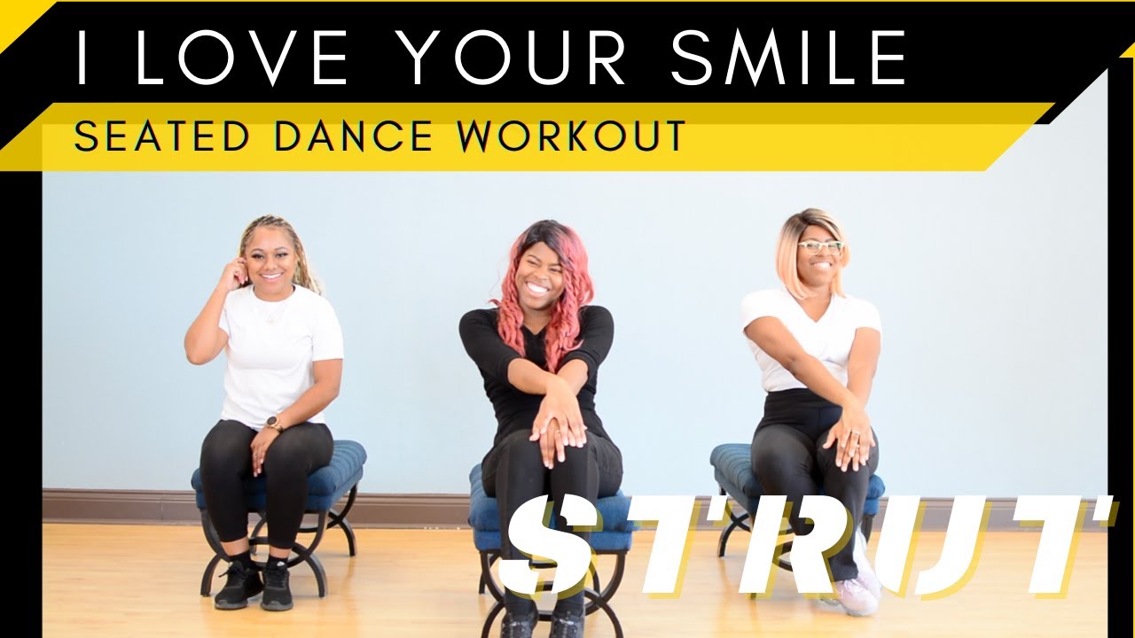 Seated Dance Workout | I Love Your Smile | Strut Majorette Dance ...