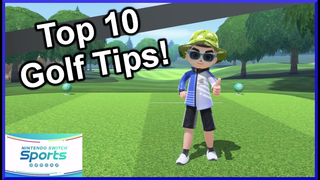 Unlock Your Switch Sports Golf Potential with These Top 10 Pro Tips ...