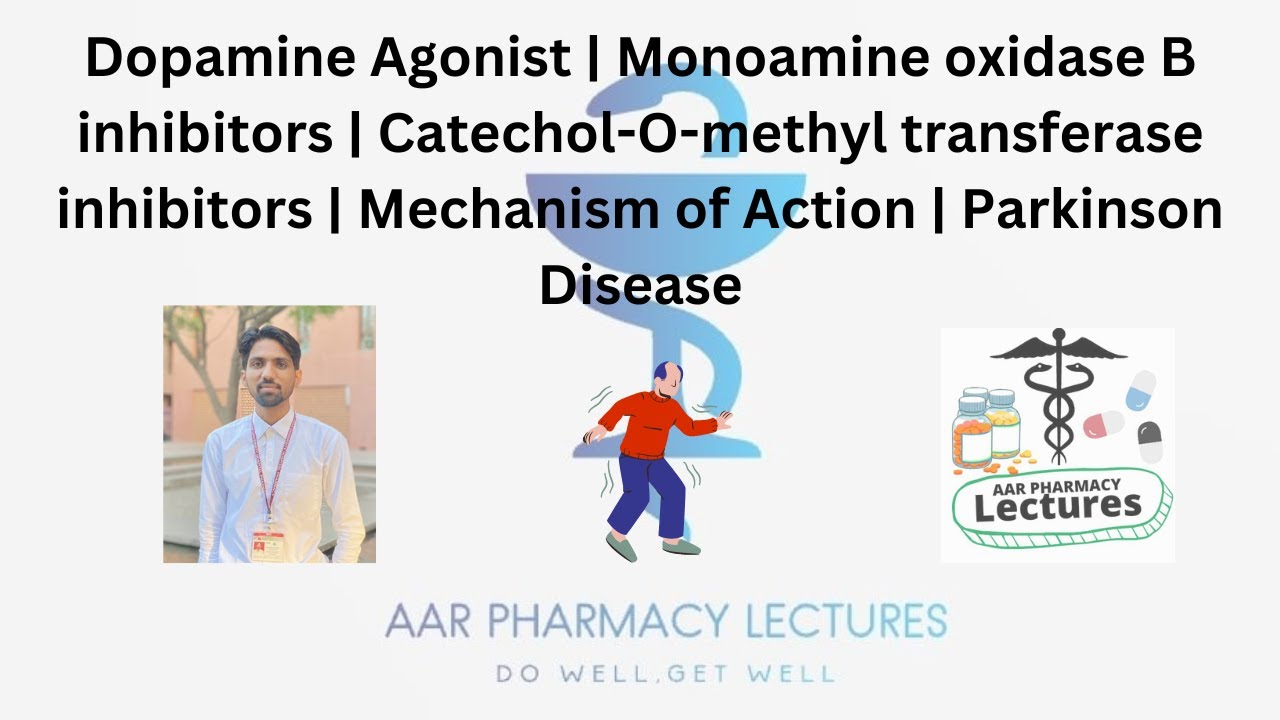 Dopamine Agonist | Monoamine oxidase B inhibitors | Catechol-O-methyl ...