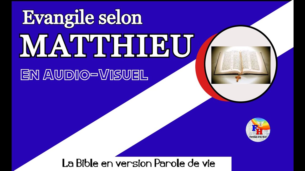 Evangile selon Matthieu chapitre 6 (en Audio-visuel) - YouTube