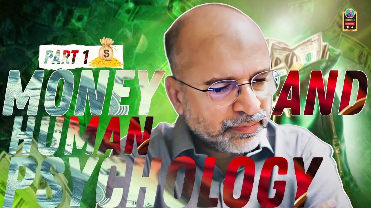 [Part 1] Money & Human Psychology | @Salmanasifsiddiqui - YouTube