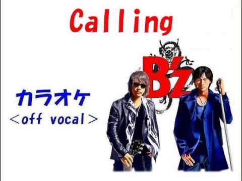 【カラオケ《off vocal》】B'z「Calling」 - YouTube Music