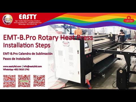Easty EMTBPro Rotary Calendar Heat Press Installation | Calandra de sublimacion Pasos de Instalacion