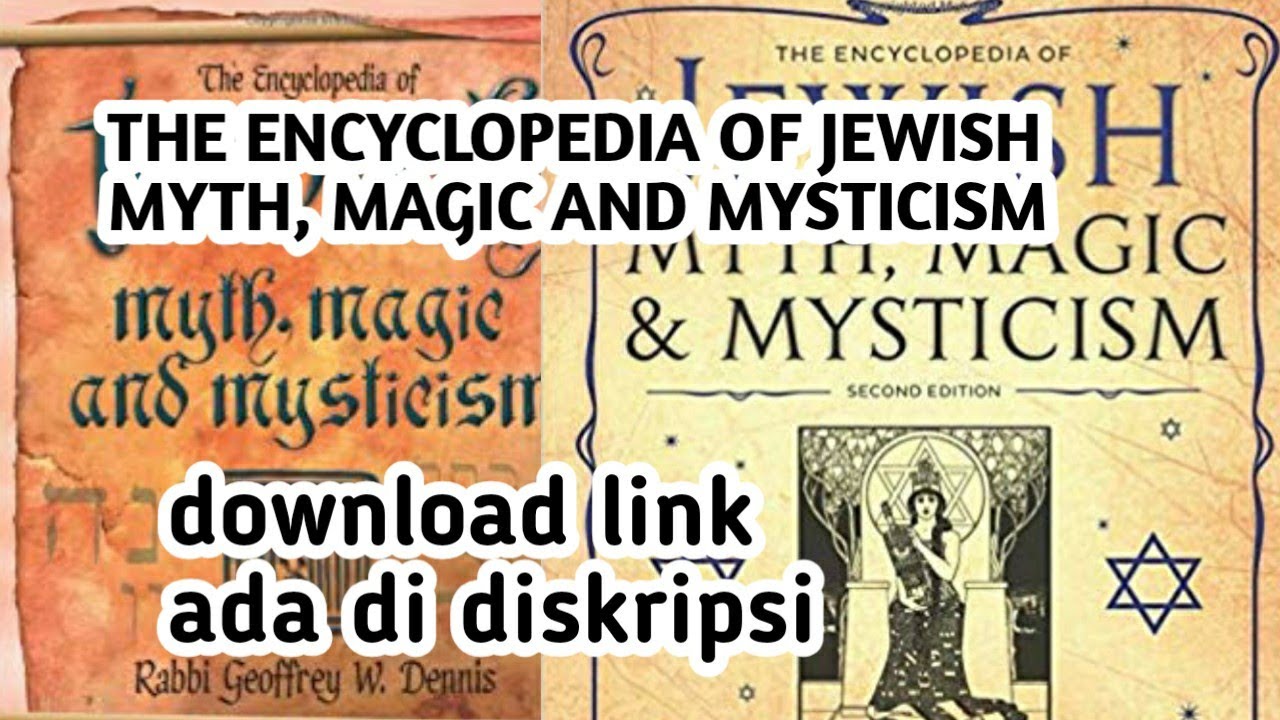 THE ENCYCLOPEDIA OF JEWISH MYTH, MAGIC AND MYSTICISM - GEOFFRY W ...