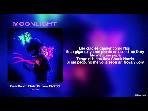 Letra // MOONLIGHT - Omar Courtz, Eladio Carrión | POR SI MAÑANA NO ESTOY