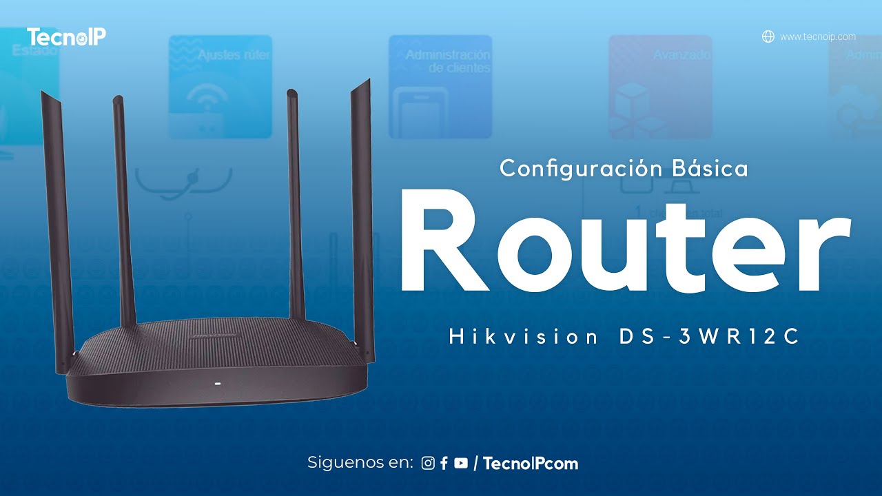 Configuración Básica de Router Hikvision - YouTube
