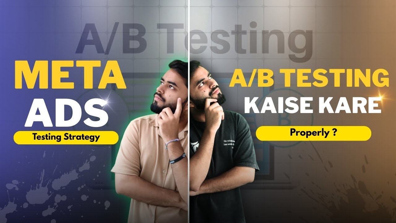 Meta Ads A/B Testing Strategy | Facebook Ads Testing Kaise Karein ...