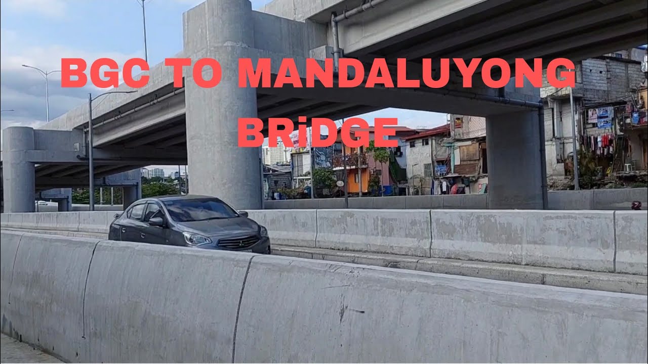 BGC TO MANDALUYONG BRIDGE - YouTube