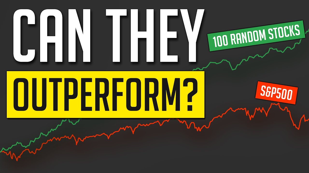 Can 100 Random Stocks Outperform The Stock Market? - YouTube