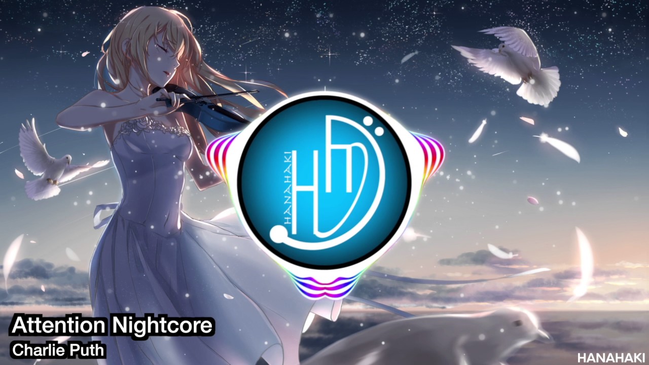 Attention Charlie Puth ~ Nightcore - YouTube