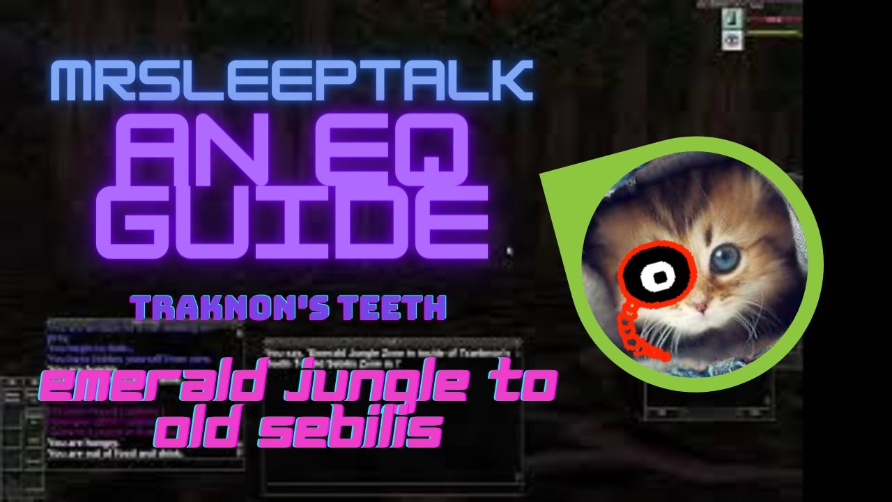 Everquest: Traknon's Teeth: How to get to Old Sebilis from Emerald ...