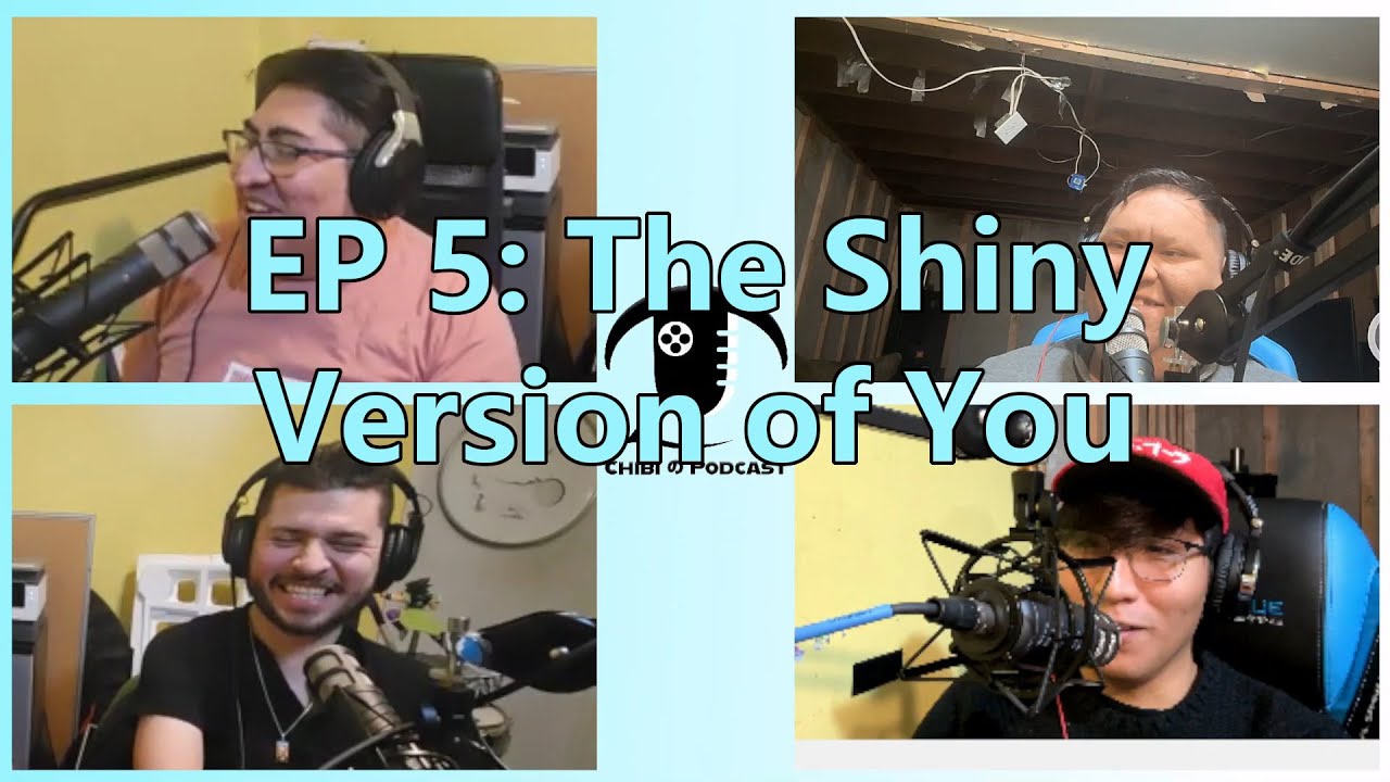 EP 5: The Shiny Version of You - YouTube