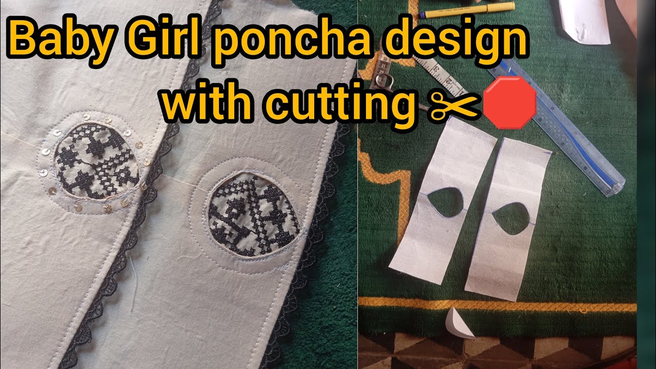 Baby girl poncha design with cutting ️ ️ Step by step al method of ...