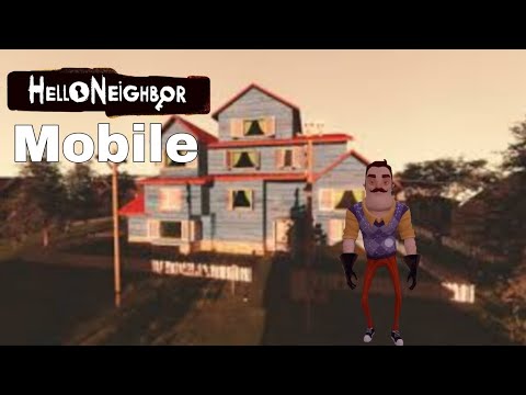Hello Neighbor Prototype (Full Gameplay) (Mobile) - YouTube