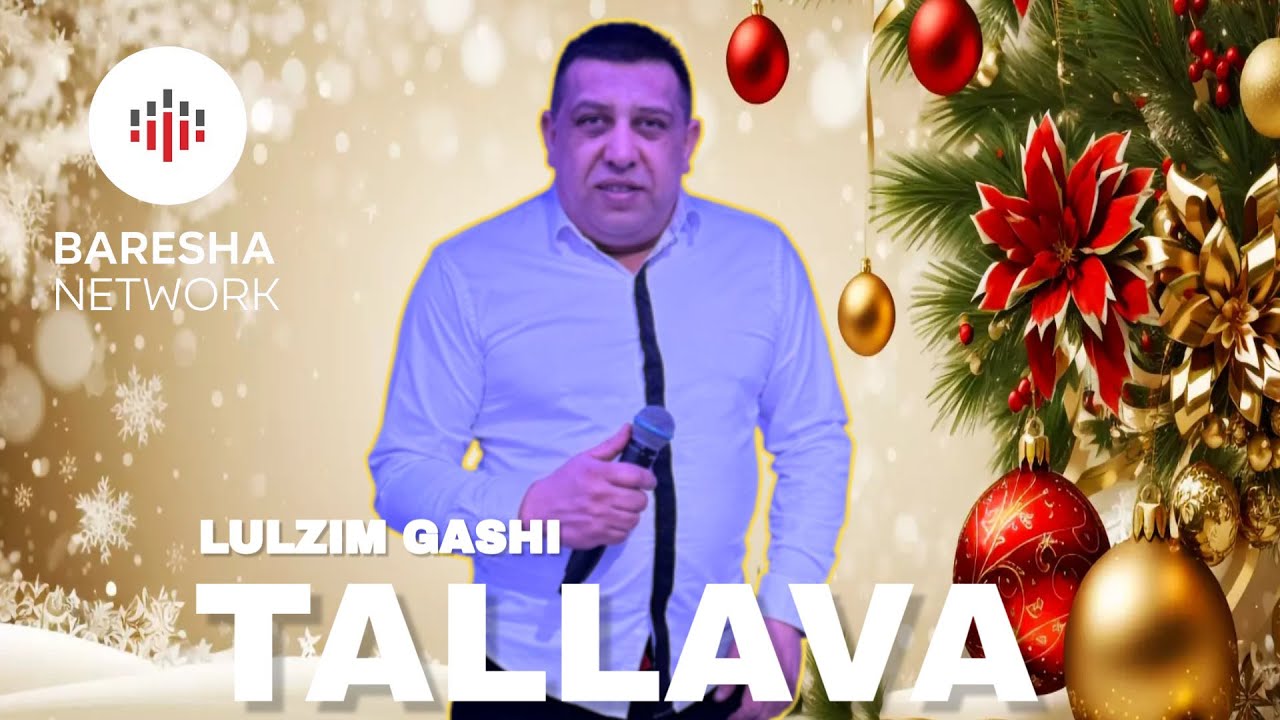 Lulzim Gashi - TALLAVA ( 2026 ) Per Ibrahim Hotin - YouTube