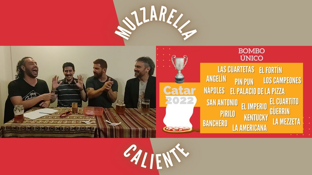 MUZZARELLA CALIENTE - SORTEO OFICIAL DEL MUNDIAL DE LA PIZZA CATAR 2022 ...