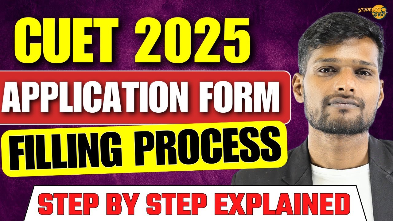 CUET 2025 Application Form Filling Complete Step By Step Process Explained Important ...