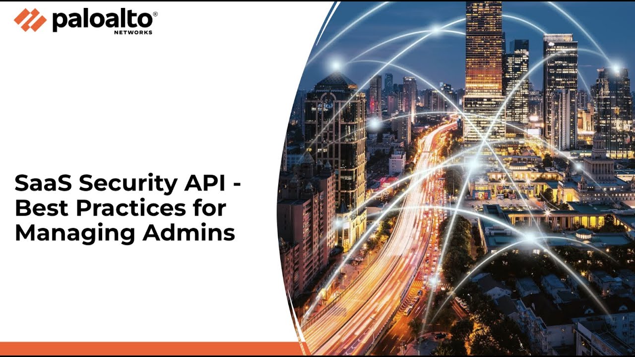 SaaS Security API - Best Practices for Managing Admins - YouTube