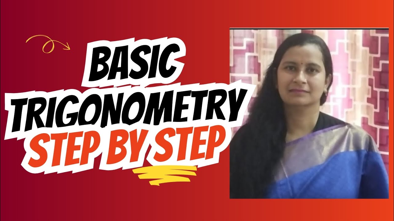 BASIC TRIGONOMETRY STEP BY STEP - YouTube