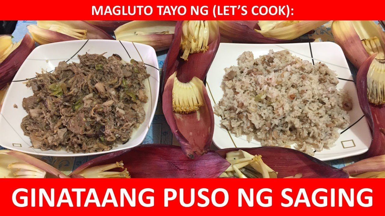 Magluto Tayo ng Ginataang Puso ng Saging na may Petso ng Manok ...