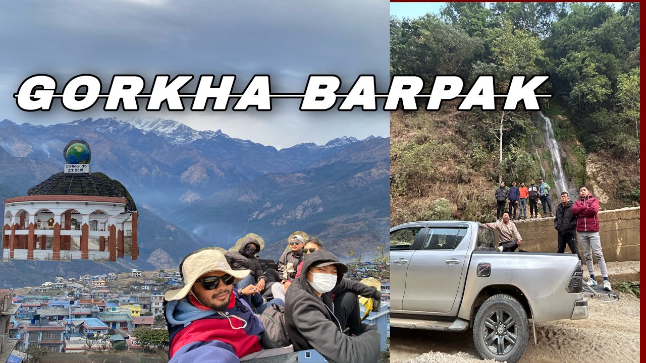 TRAVELLING TO BARPAK VILLAGE & GORKHA DURBAR || HAMBOXOFFICIAL - YouTube