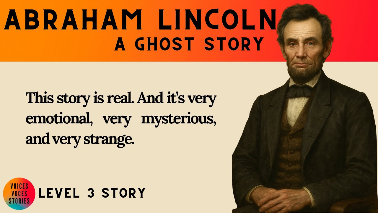 About Abraham Lincoln || Learn English Through Story Level 3 || English ...