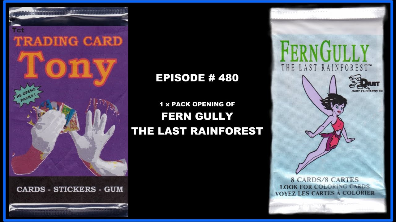 Trading Card Tony #480 - Fern Gully The Last Rainforest - Pack Opening ...