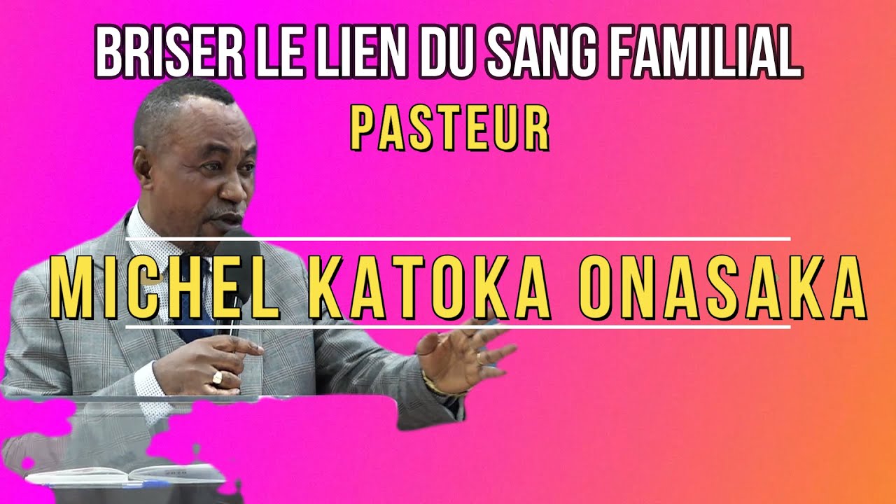 RADIO PAIN DU SOIR PASTEUR MICHEL SHONGO KATOKA ONASAKA SUIVEZ SVP ET PRIEZ BRISER LES LIENS DU ...