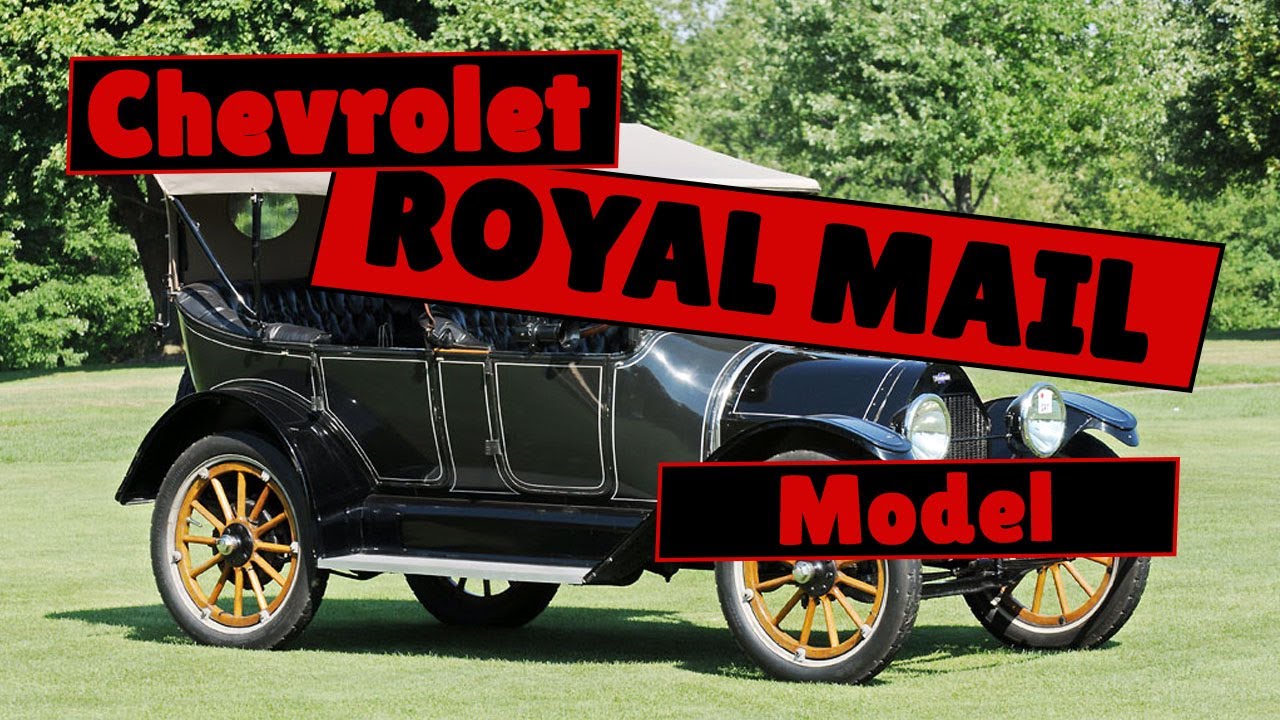 Chevrolet Series H (1914 - 1915) The Royal Mail Model H2, H2.5, H3, H4 ...