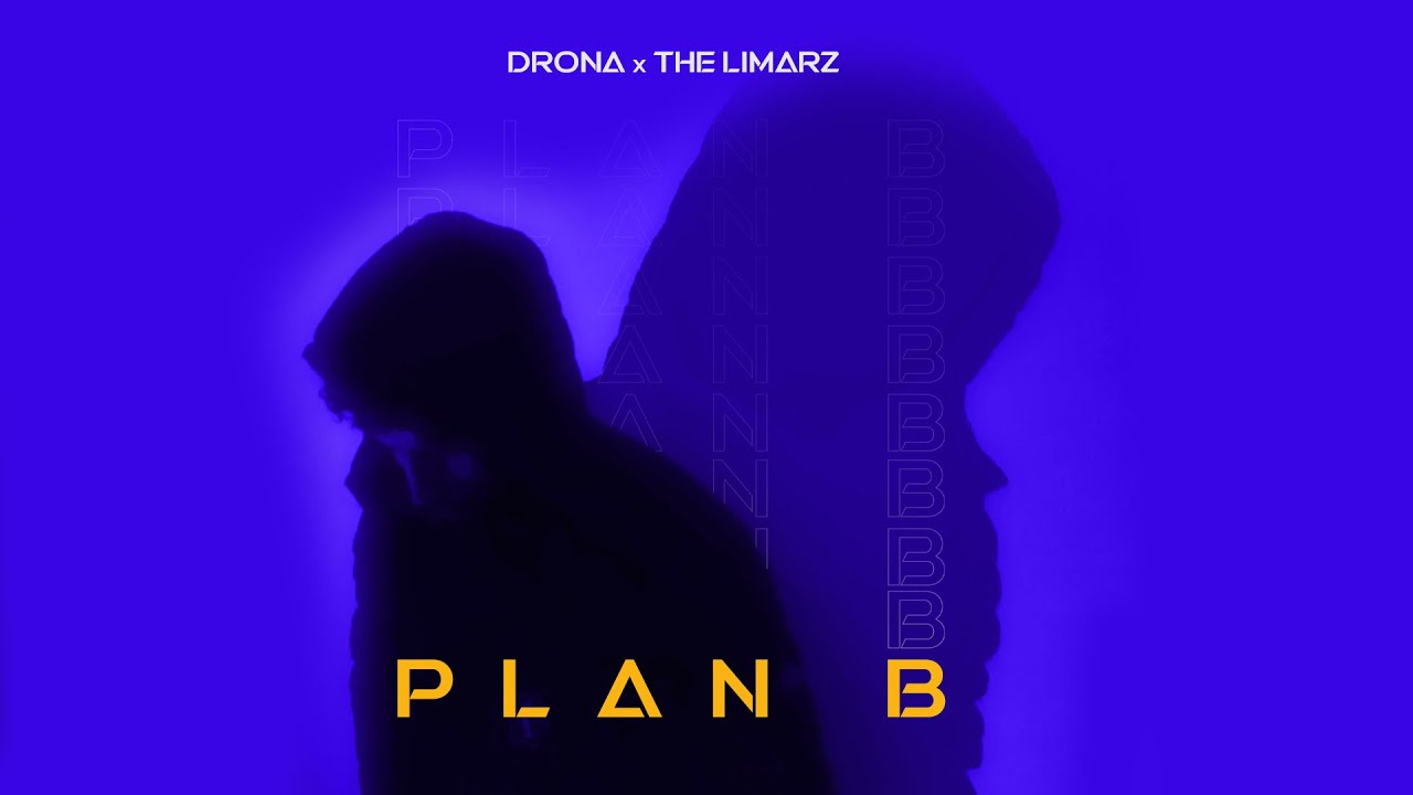 DRONA x THE LIMARZ - PLAN B | HINDI RAP SONG - YouTube