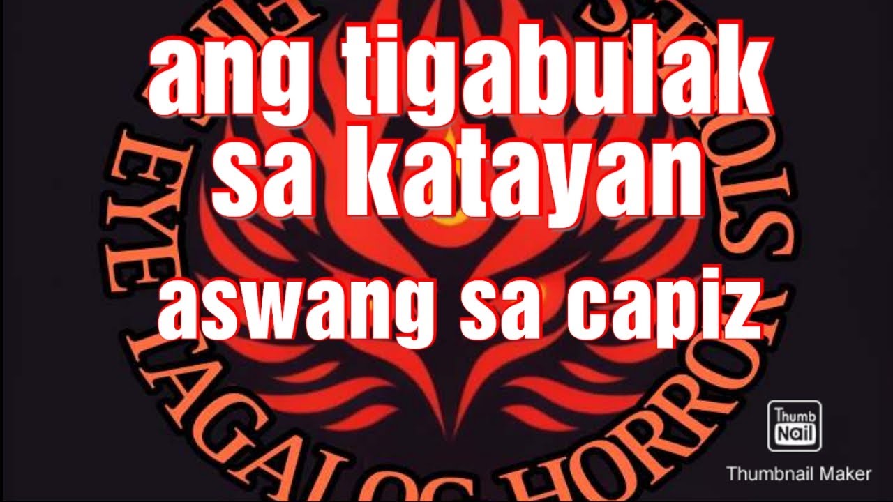 (ang tigabulak sa katayan)( aswang sa capiz) (aswang true story) - YouTube