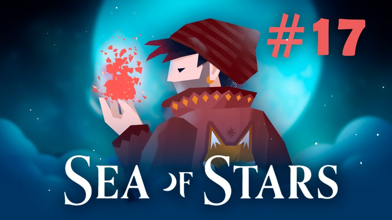 SEA OF STARS : Resh'an nous envoie au Pic Glacial ! - Épisode 17 - YouTube
