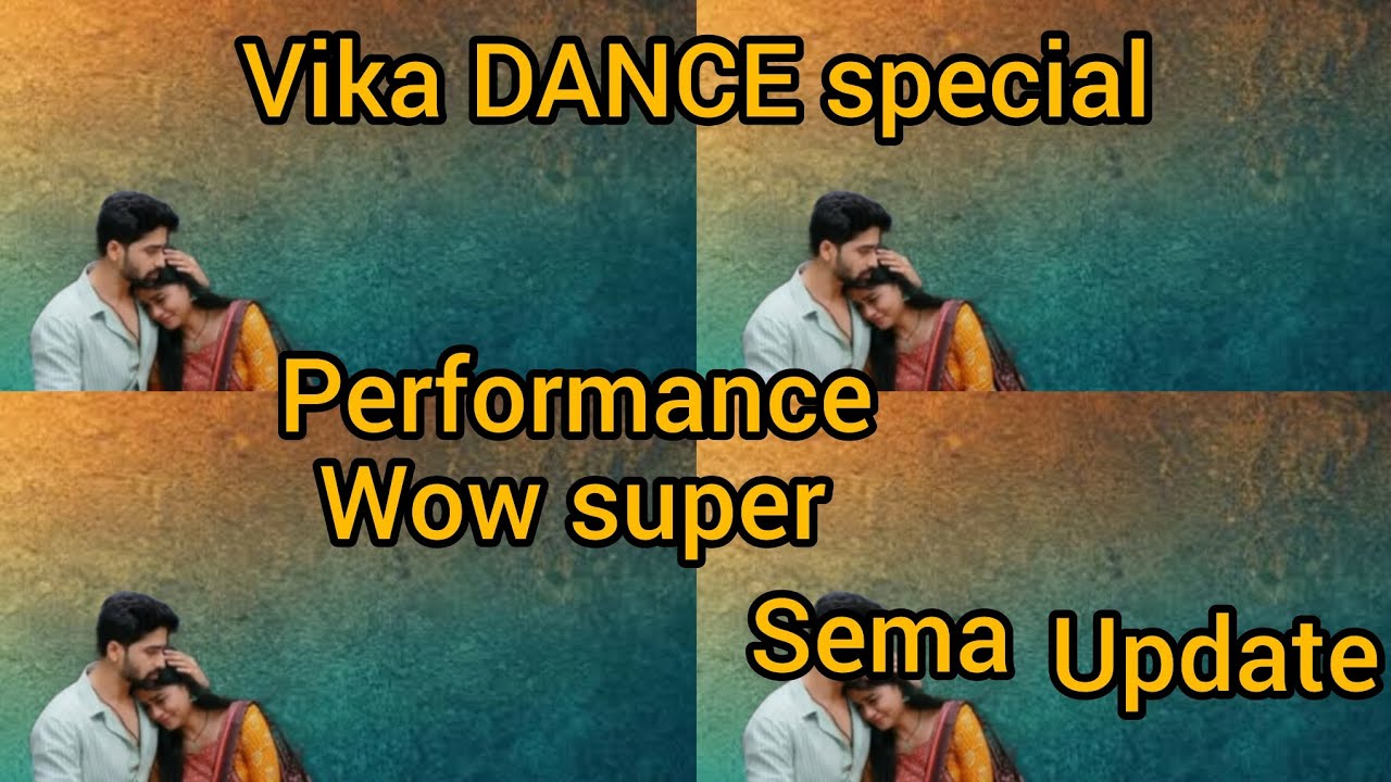 Vika DANCE special performance Wow super Sema Update Mahanadi Black ...