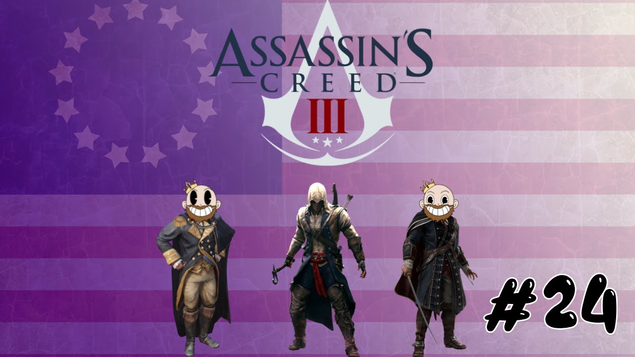 Time To Remove The Hatchet | Lets Play | Assassins Creed III Ep.24 THE ...