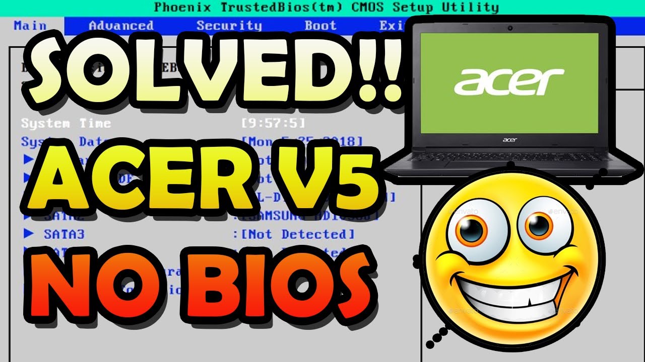 SOLVED: ACER V5 Boot Menu Key Laptop (NO BIOS) | Problem, Repair and ...