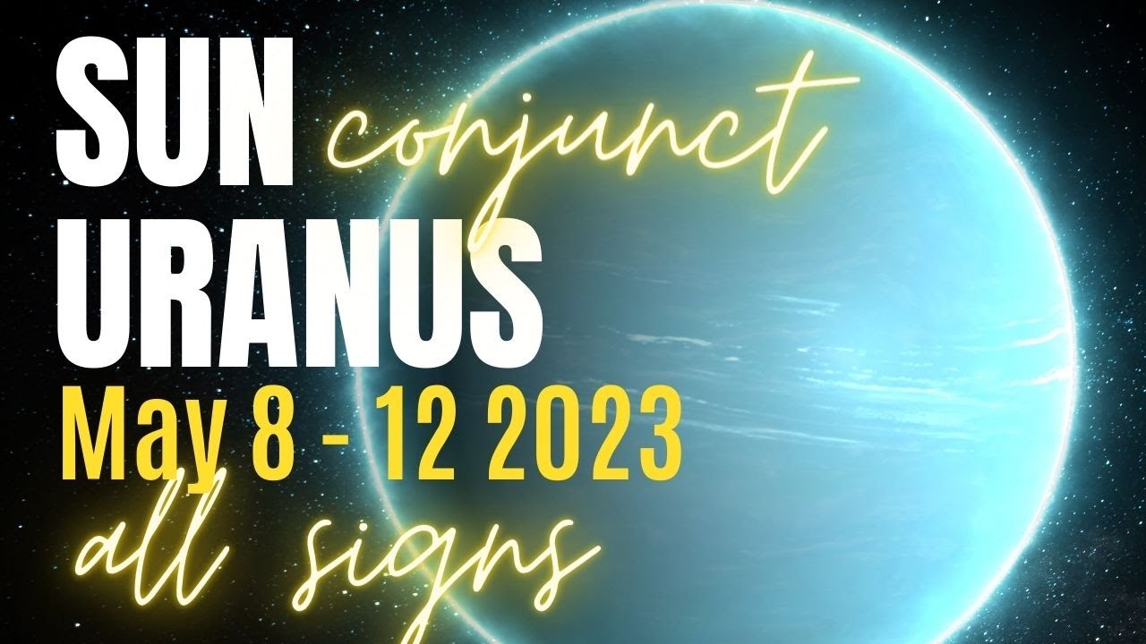 SURPRISE! Sun conjunct Uranus in Taurus: All Signs - YouTube
