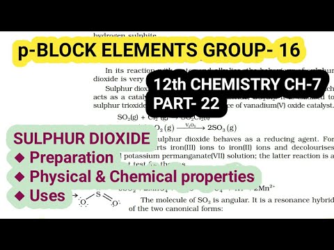 12th Chemistry Ch-7||Part-22||Sulphur dioxide Group-16||Study with ...