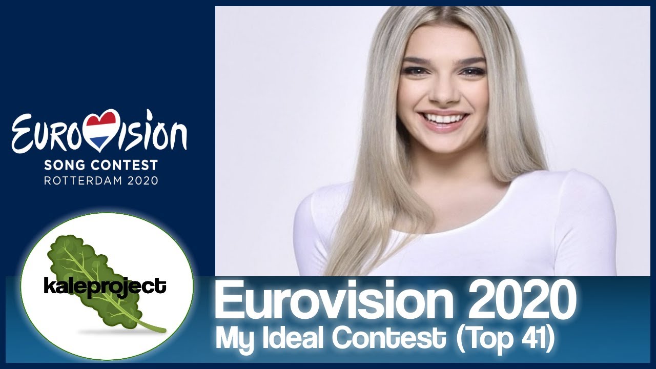 ESC 2020 My Ideal Contest (With My NF Winners) Top 41 - YouTube