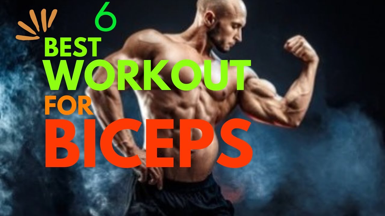 6 best biceps workout to get a bigger biceps. - YouTube