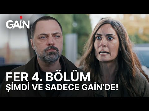 FER | 4. Bölüm | Şimdi ve Sadece GAİN'de! 🎈